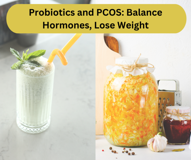 Probiotics And PCOS: Balance Hormones, Lose Weight
